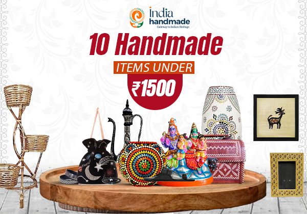 10 Handmade Items Under ₹1500